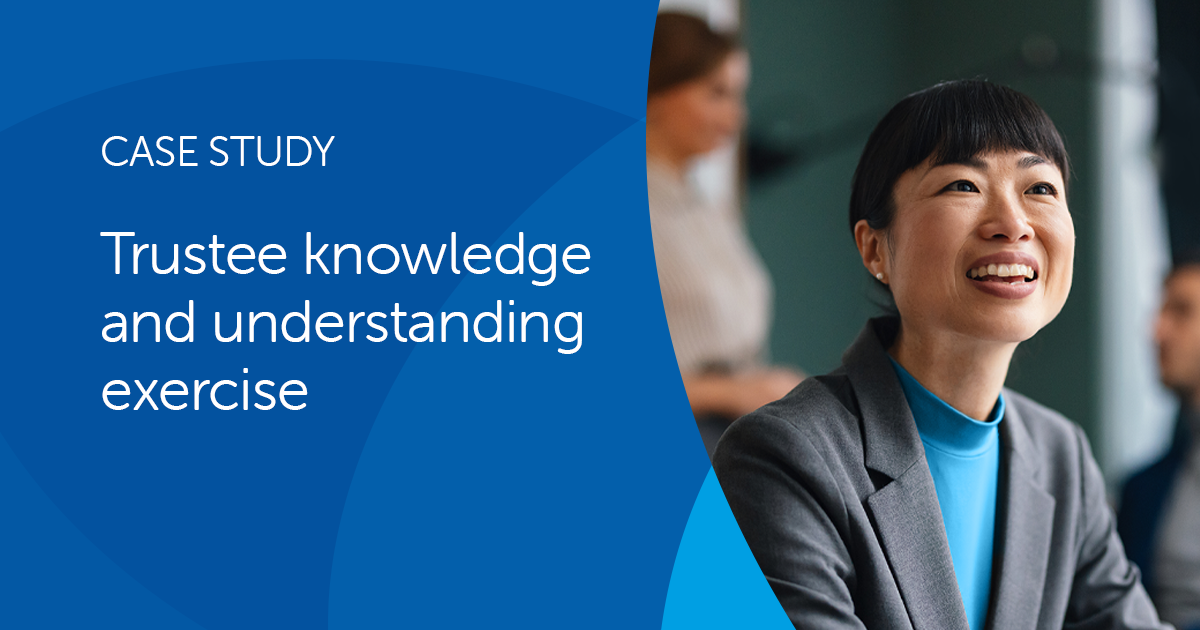 Trustee knowledge and understanding exercise - Case studies | Barnett Waddingham