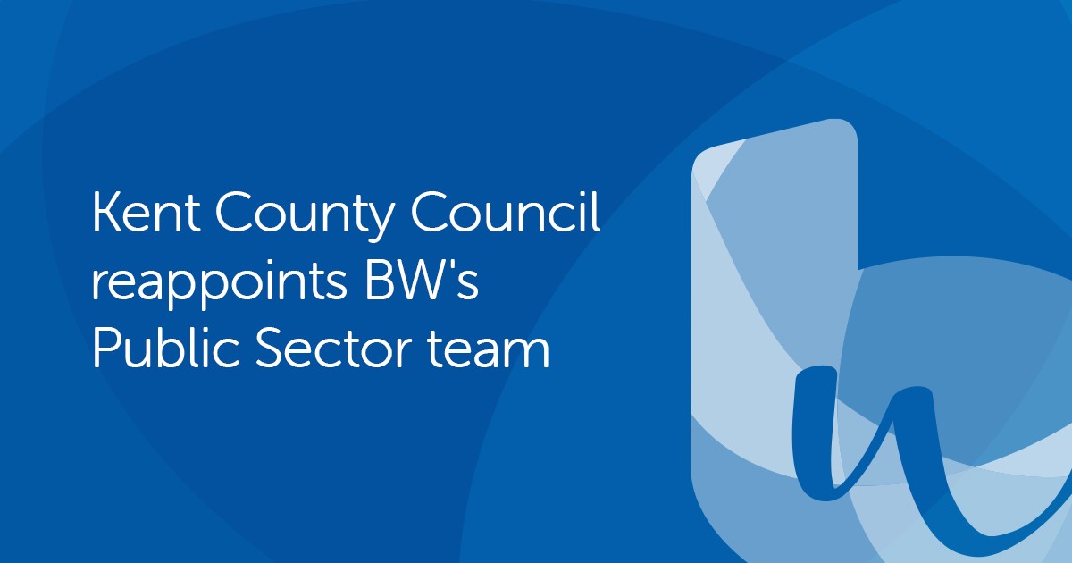 Kent County Council reappoints BW's Public Sector team - News | Barnett ...