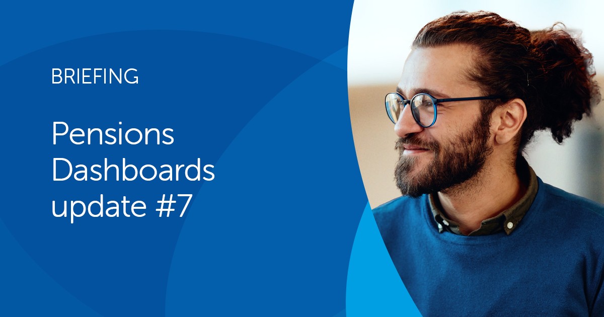 Pensions Dashboards update #7 - Briefings | Barnett Waddingham