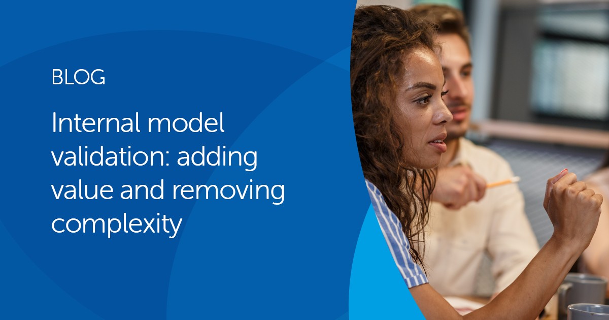 Internal model validation: adding value and removing complexity - Blog ... Internal model validation: adding value and removing complexity - Blog ...