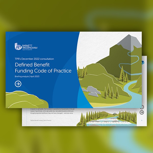 Defined Benefit Funding Code of Practice - Briefings | Barnett Waddingham