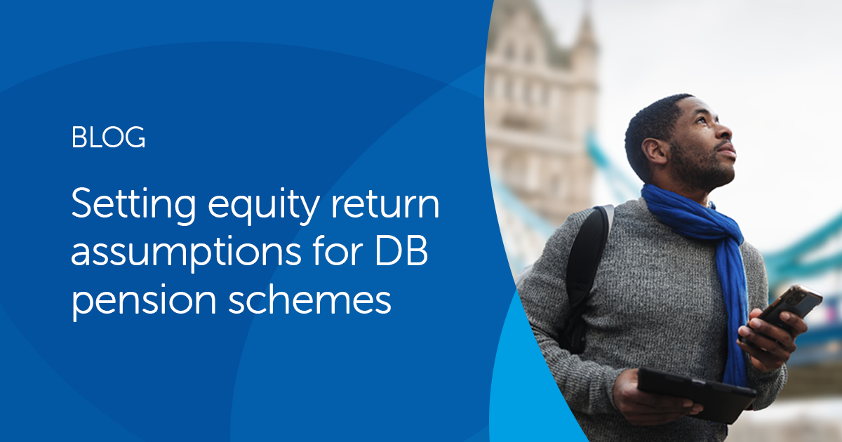 Setting equity return assumptions for DB pension schemes - Blog | Barnett Waddingham